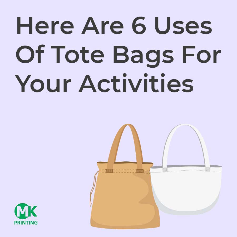 Look Stylish, Here Are 6 Uses Of Tote Bags For Your Activities | MK ...
